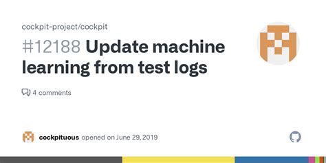 Update Machine Learning From Test Logs · Issue 12188 · Cockpit Projectcockpit · Github