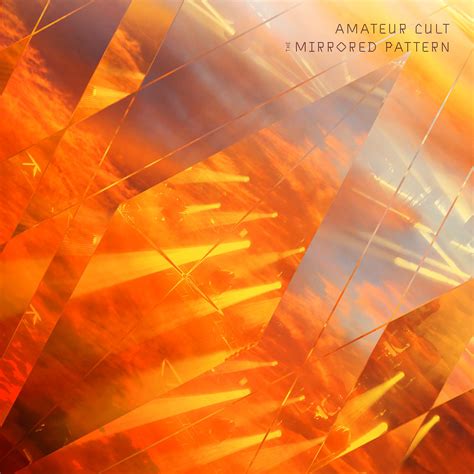 The Mirrored Pattern Amateur Cult