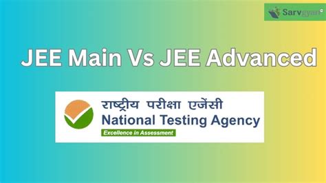 JEE Main 2024 Vs JEE Advanced 2024 म कय ह अतर कन ह सबस अधक
