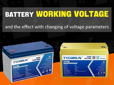 Battery Working Voltage And The Effect With Changing Of Voltage Parameters TYCORUN ENERGY