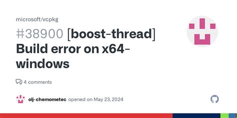 Boost Thread Build Error On X64 Windows · Issue 38900 · Microsoft
