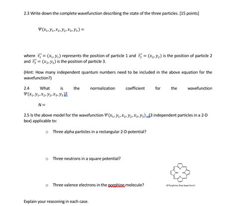 Solved Write Down The Complete Wavefunction Describing Chegg