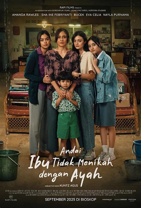 Jadwal Film Andai Ibu Tidak Menikah Dengan Ayah Di Seluruh Bioskop Indonesia