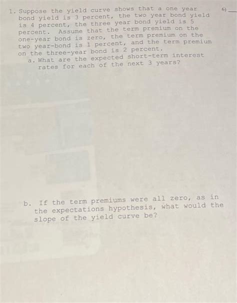 Solved Suppose The Yield Curve Shows That A One Year