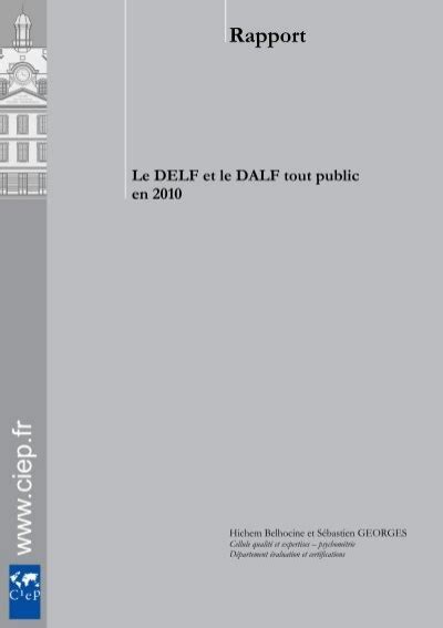 2 Delf Dalf Tout Public Pour Choisir Un Site Ciep