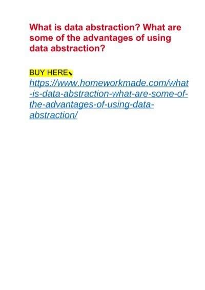 what is data abstraction what are some of the advantages of using data