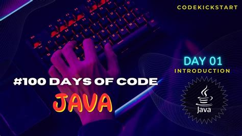 Java Beginners To Master 100 Days Of Code Java Youtube