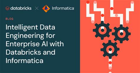 Intelligent Data Engineering For Enterprise Ai With Databricks And Informatica Databricks Blog