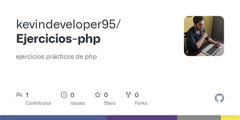 GitHub kevindeveloper Ejercicios php ejercicios prácticos de php