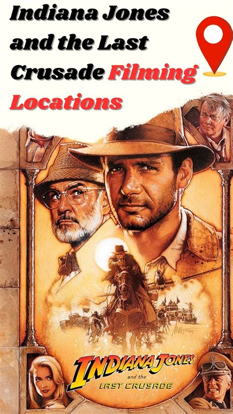 Indiana Jones And The Last Crusade Filming Locations 1989