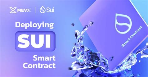 your guide to deploying your first sui smart contract platform trading bot mevx