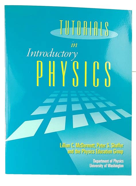 Amazon Com Tutorials In Introductory Physics McDermott Lillian C Shaffer