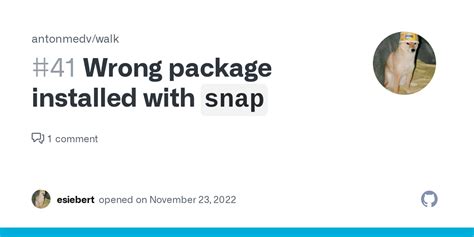 Wrong Package Installed With Snap Issue 41 Antonmedv Walk GitHub