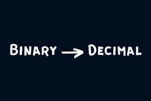 How To Convert Binary To Decimal Step By Step Process