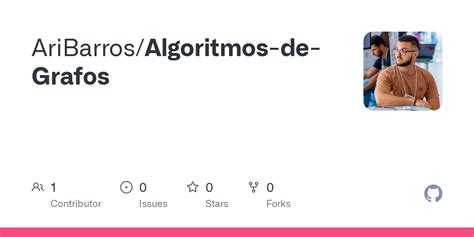 GitHub AriBarros Algoritmos De Grafos