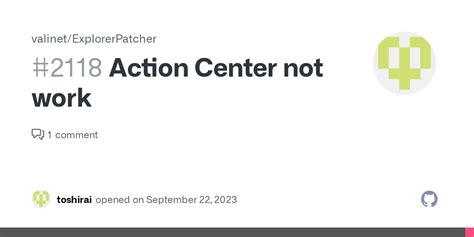 Action Center Not Work · Issue 2118 · Valinetexplorerpatcher · Github
