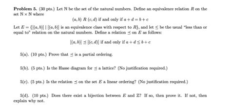 Solved Problem 5 30 Pts Let N Be The Set Of The Natural Chegg Com