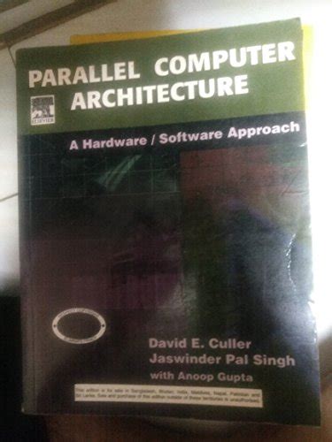 parallel computer artechitecture a hardware software approach international edition culler