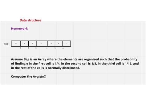 Solved Data Structure Homework Bag 9 5 7 1 4 8 2 1 2 3 4 5 6