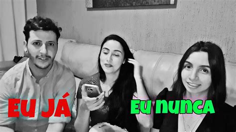 Eu Nunca Com Irmã E Cunhado Youtube
