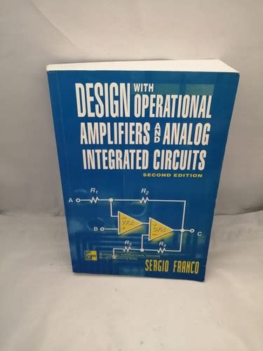 Design With Operational Amplifiers And Analog Integrated Circuits Mcgraw Hill International