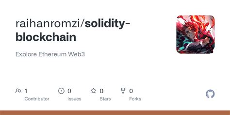 Github Raihanromzisolidity Blockchain Explore Ethereum Web3