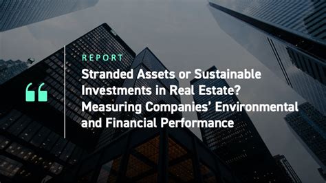 Stranded Assets Or Sustainable Investments In Real Estate Measuring