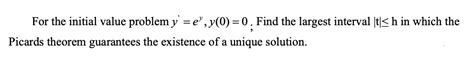 Solved For The Initial Value Problem Y′eyy00 Find The