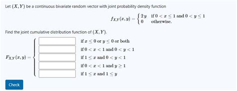 solved let x y be a continuous bivariate random vector