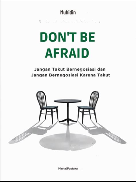 Dont Be Afraid Jangan Takut Bernegosiasi Dan Jangan Bernegosiasi