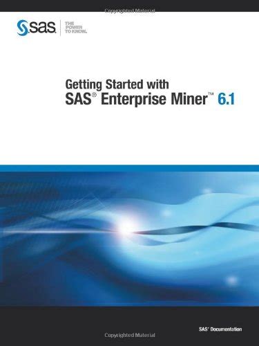 Getting Started With Sas Enterprise Miner 61