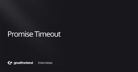 Promise Timeout Javascript Interview Questions With Solutions