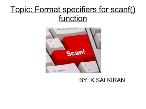Scanf Function In C Variations In Conversion Specifier Ppt