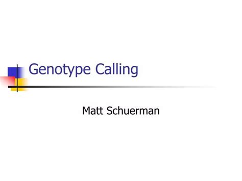 PPT Genotype Calling PowerPoint Presentation Free Download ID 6318253