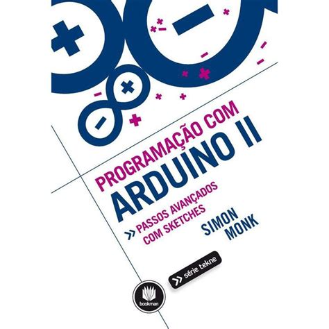 Programação Com Arduino Ii Cool Arduino Projects Arduino Programming Arduino Projects