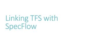 Using Specflow For BDD PPTX