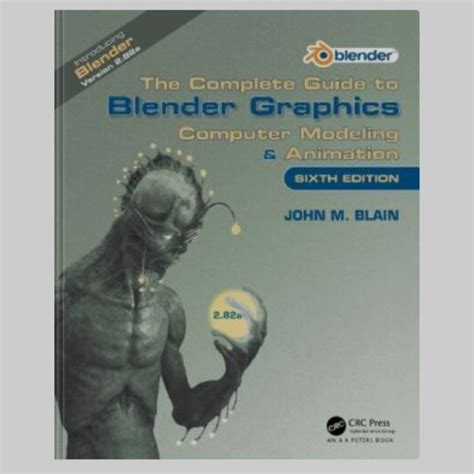 Jual Buku Complete Guide To Blender Graphics Computer Modeling Shopee Indonesia