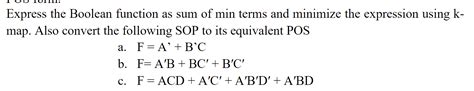 solved express the boolean function as sum of min terms and