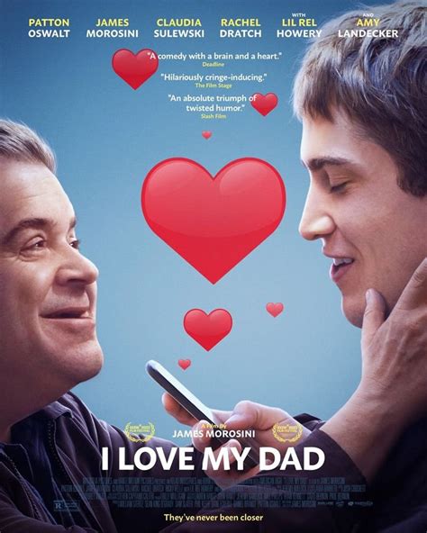 I Love My Dad 2022 W D Morosini S Patton Oswalt James Morosini