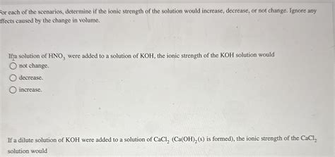 For Each Of The Scenarios Determine If The Ionic