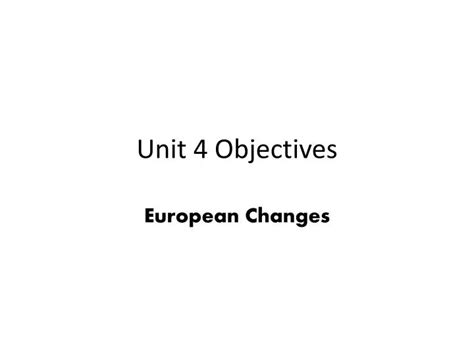 Ppt Unit 4 Objectives Powerpoint Presentation Free Download Id2558095