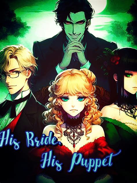 His Bride His Puppet Robertdaddy Webnovel