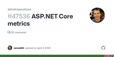 ASP NET Core Metrics Issue Dotnet Aspnetcore GitHub