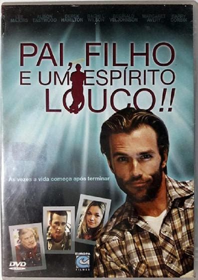 Dvd Pai Filho E Um Espírito Louco Europa Filmes Filmes Magazine Luiza
