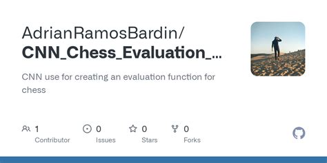 Github Adrianramosbardincnnchessevaluationfunction Cnn Use For Creating An Evaluation