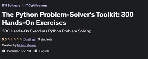 The Python Problem Solvers Toolkit 300 Hands On Exercises Scriptmafia Org Download Full