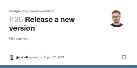 Release A New Version · Issue 35 · Bhargavchippadaforceatlas2 · Github