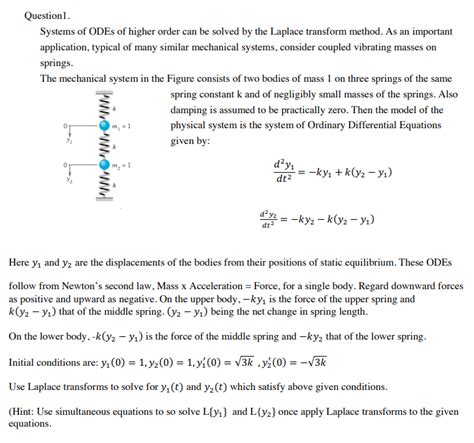 Solved Question1 Systems Of ODEs Of Higher Order Can Be Chegg Com