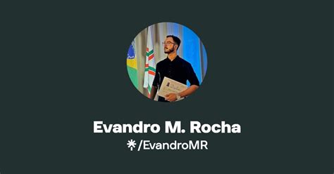Evandro M Rocha Instagram Facebook TikTok Linktree