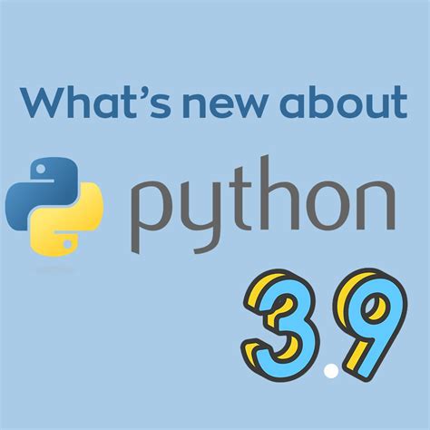 what s new in python 3 9 3 whatsnew 3 9 h